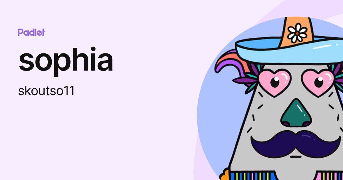 sophia (skoutso11) profile | Padlet