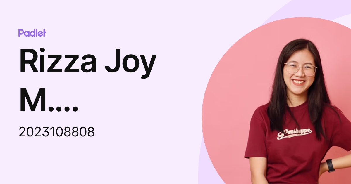 Rizza Joy M. Fernandez (2023108808) profile | Padlet