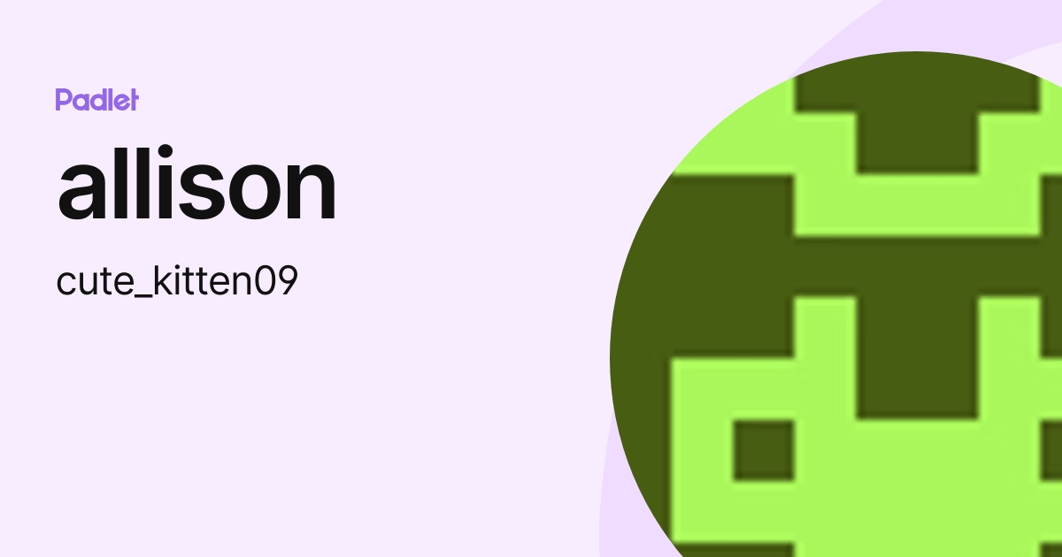 allison (cute_kitten09) profile | Padlet