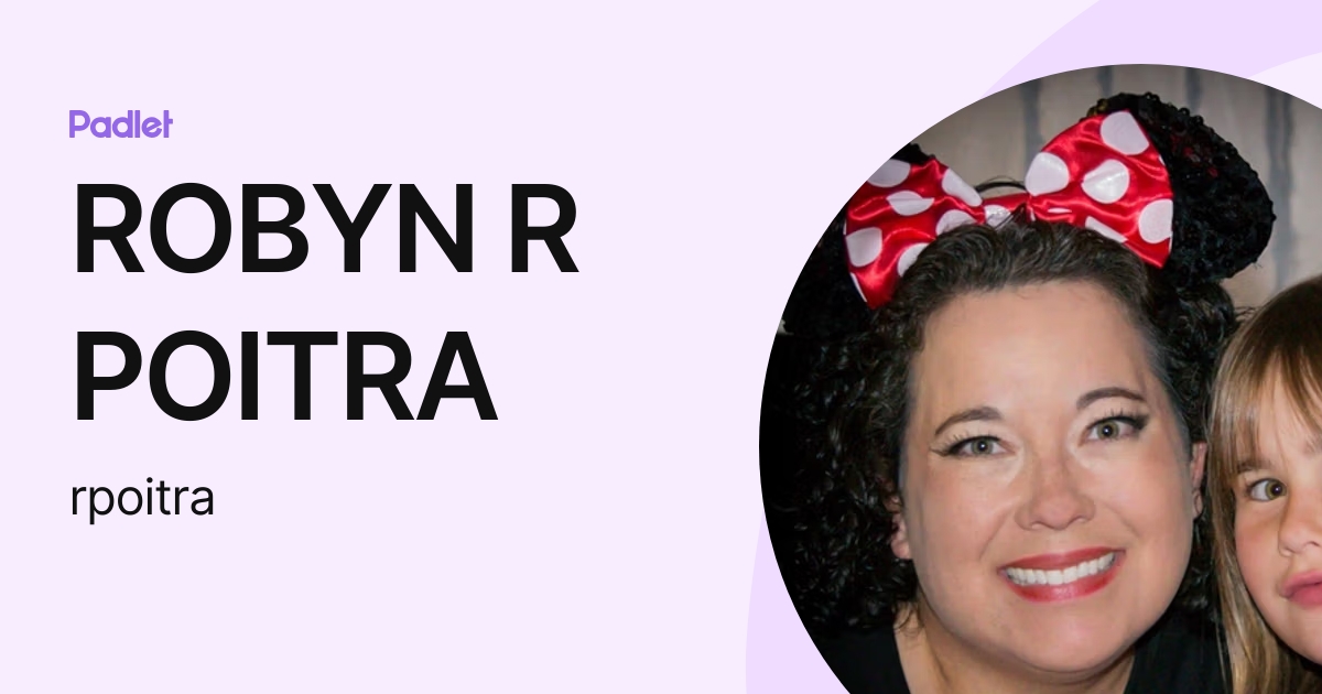 ROBYN R POITRA (rpoitra) profile | Padlet