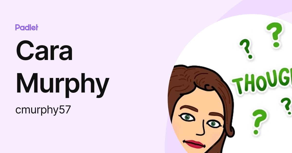 Cara Murphy (cmurphy57) profile | Padlet