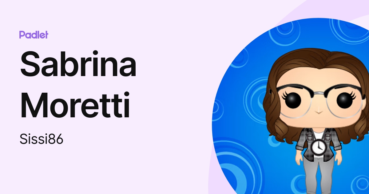 Sabrina Moretti (Sissi86) profile | Padlet