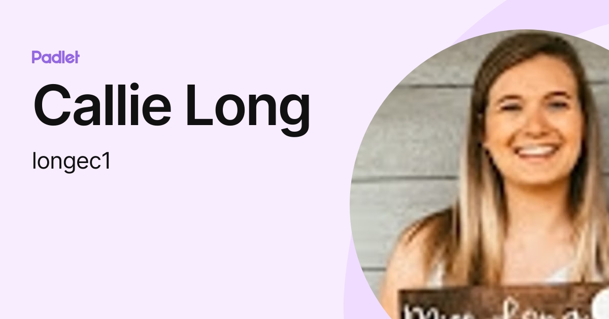 Callie Long (longec1) profile | Padlet