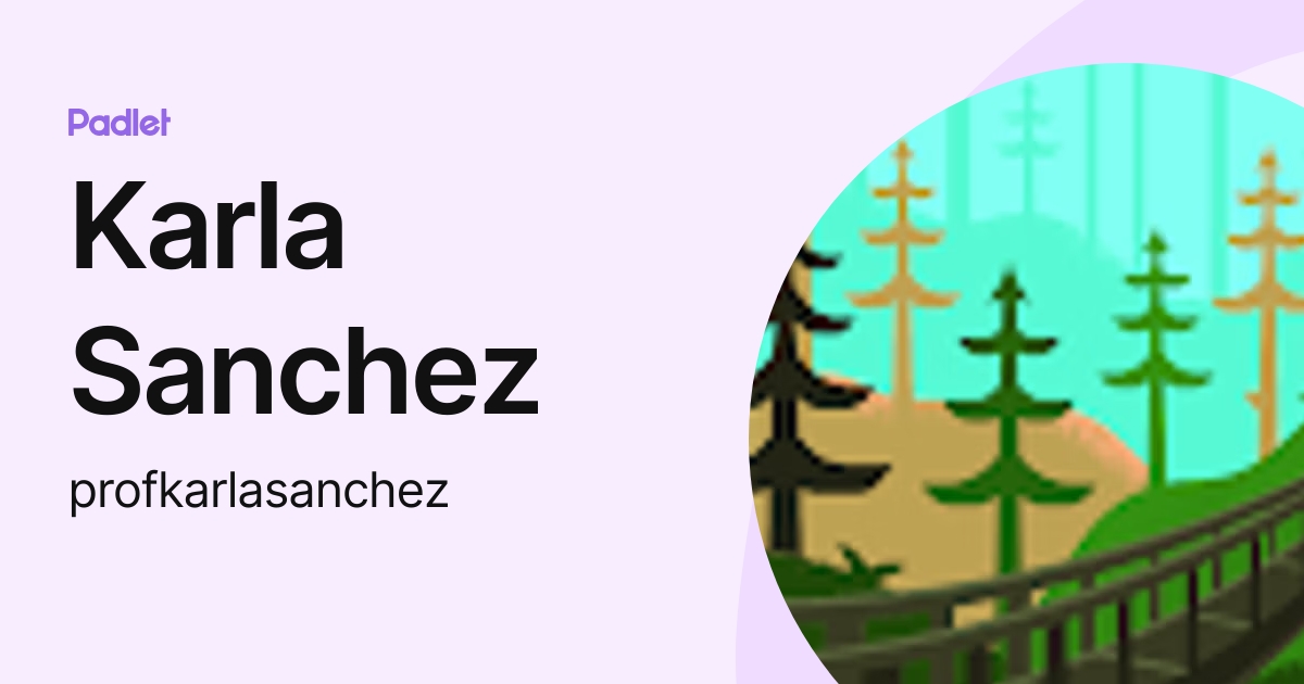 Karla Sanchez (profkarlasanchez) profile | Padlet