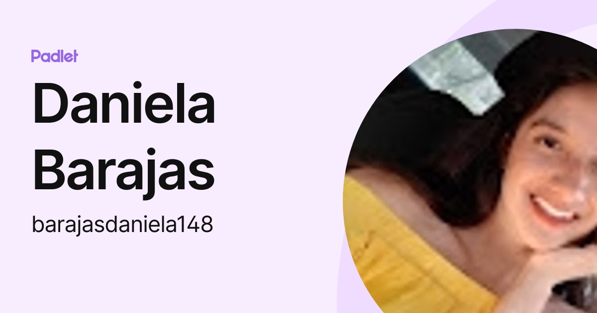 Daniela Barajas (barajasdaniela148) profile | Padlet
