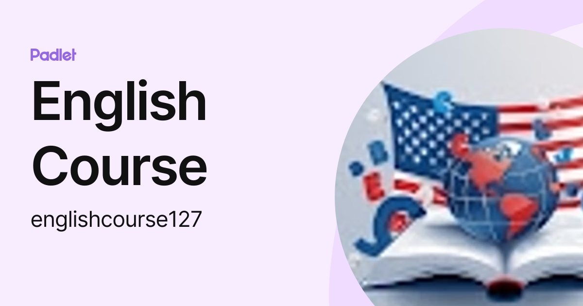 English Course (englishcourse127) profile | Padlet