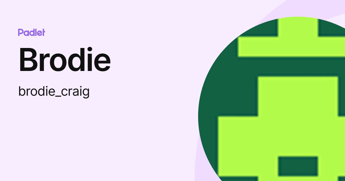 Brodie (brodie_craig) profile | Padlet