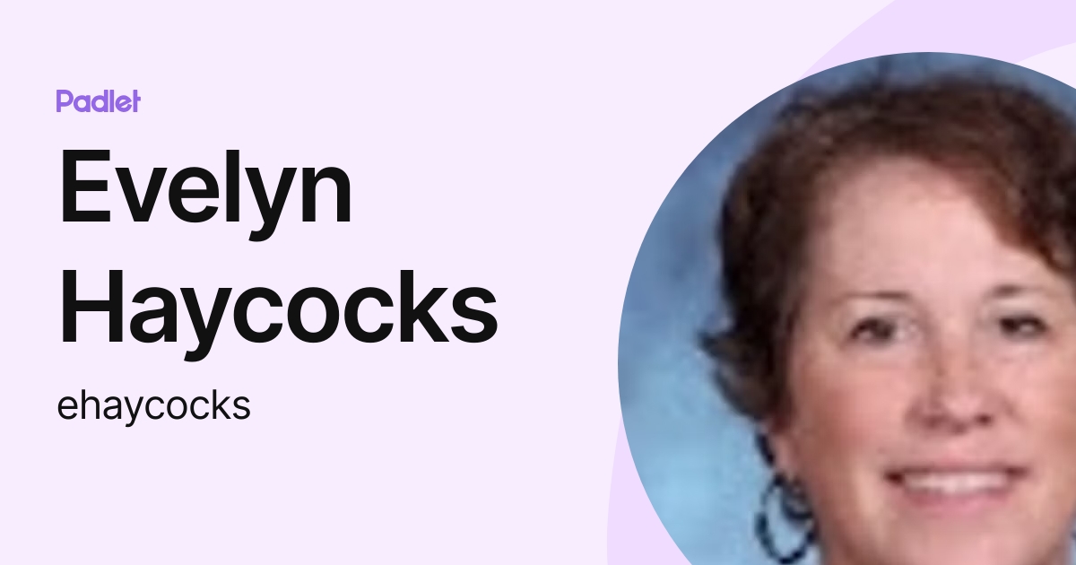 Evelyn Haycocks (ehaycocks) profile | Padlet