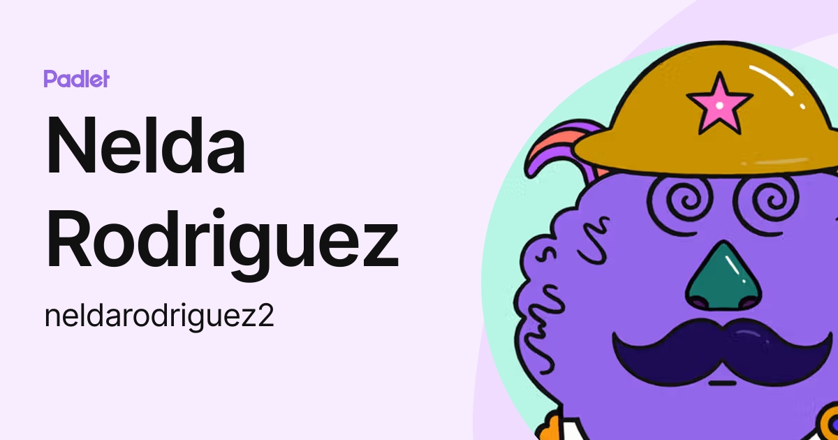 Nelda Rodriguez (neldarodriguez2) profile | Padlet