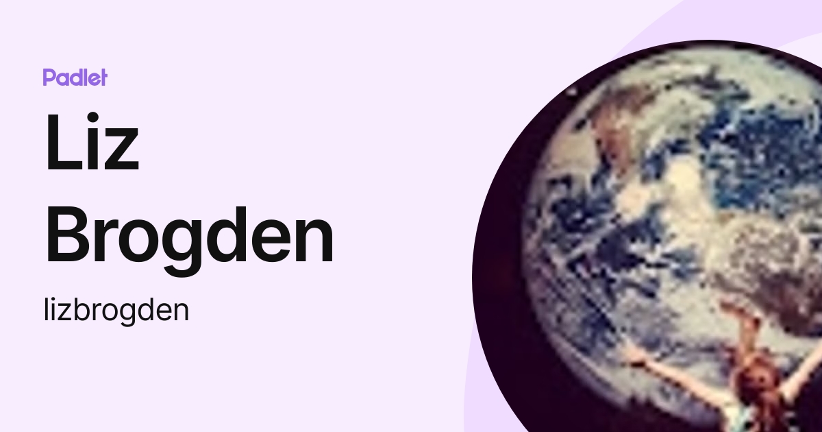Liz Brogden (lizbrogden) profile | Padlet