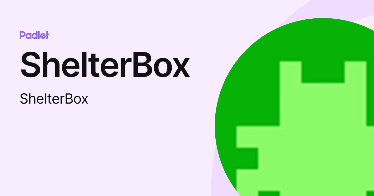 ShelterBox (ShelterBox) profile | Padlet