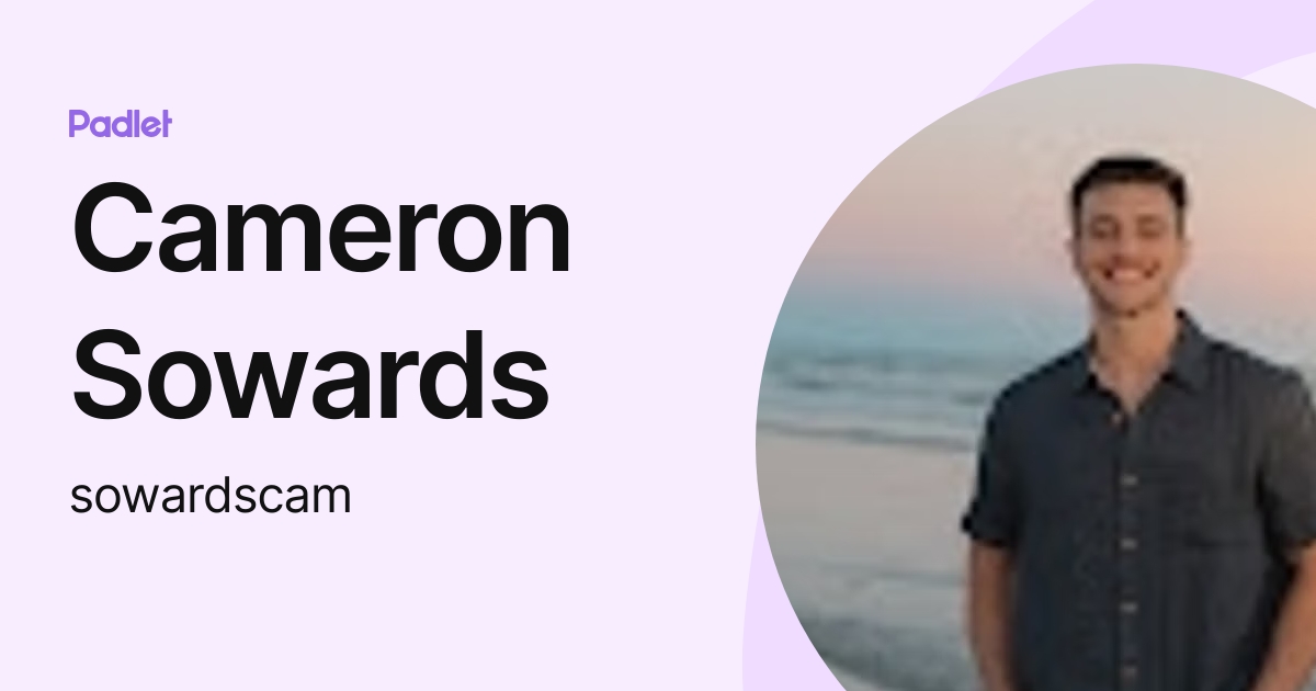 Cameron Sowards Sowardscam Profile Padlet