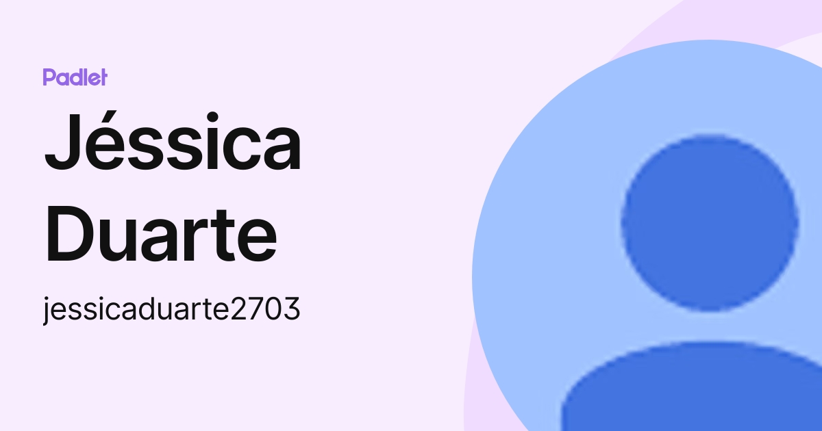Jéssica Duarte (jessicaduarte2703) profile | Padlet