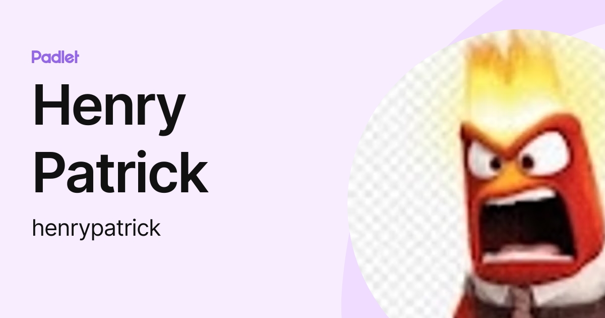 Henry Patrick (henrypatrick) profile | Padlet