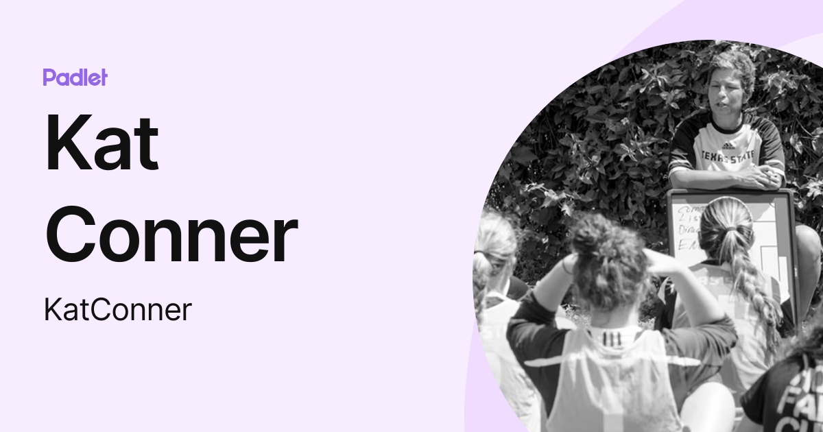 Kat Conner (KatConner) profile | Padlet