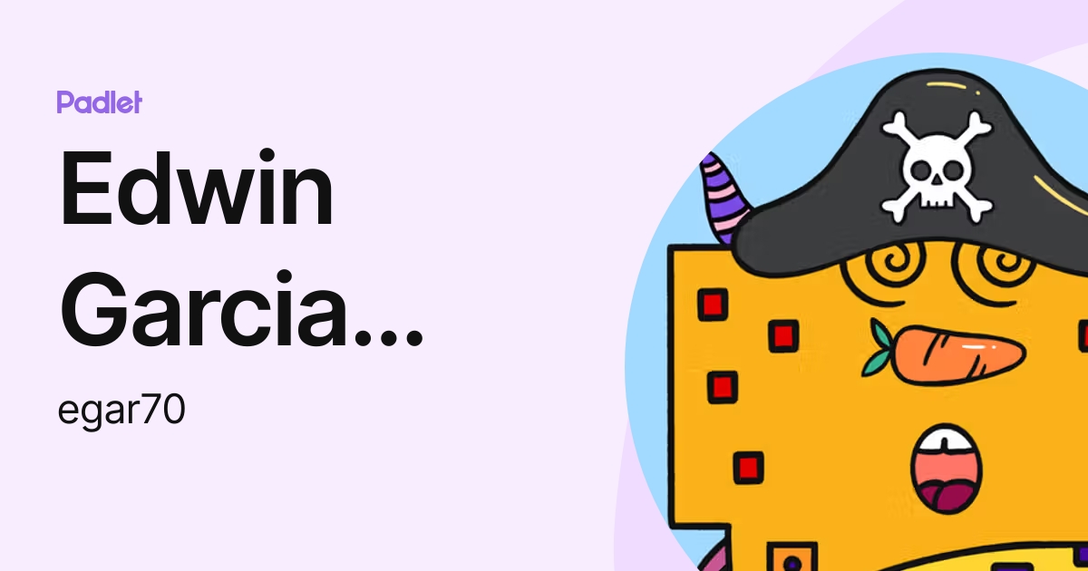 Edwin Garcia Analco (egar70) profile | Padlet