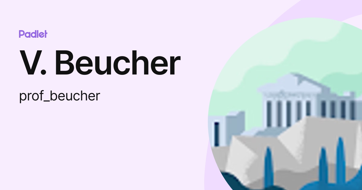 V. Beucher (prof_beucher) profile | Padlet