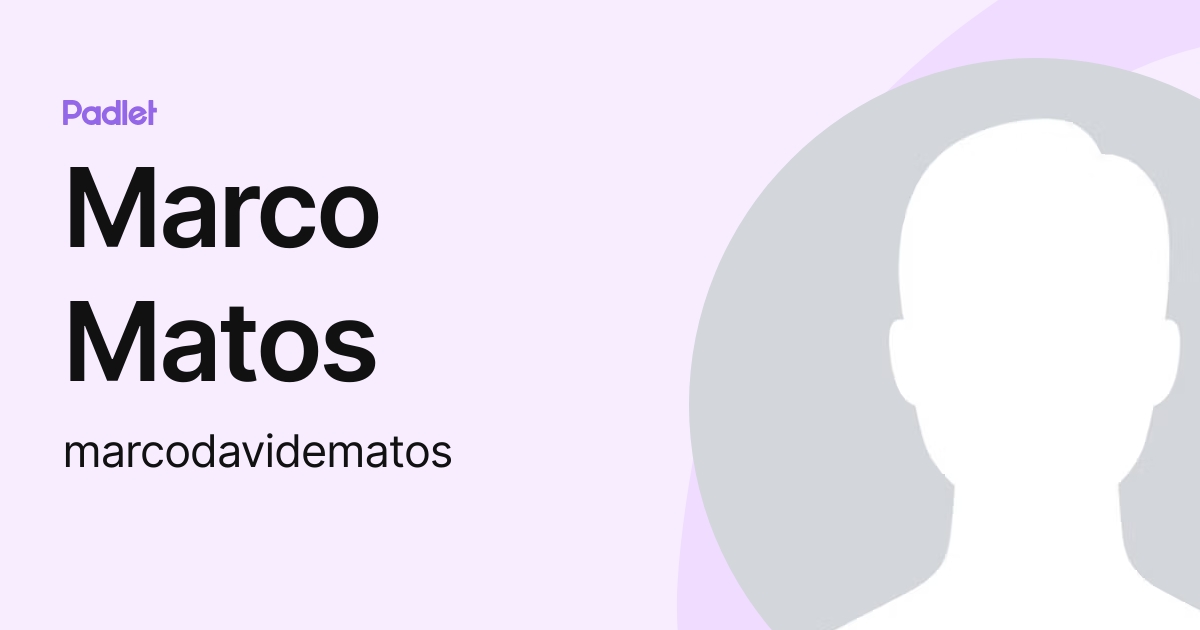 Marco Matos (marcodavidematos) profile | Padlet