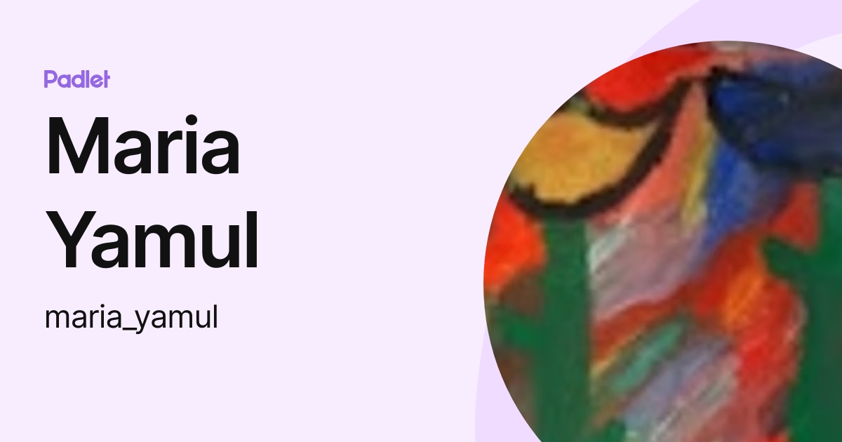 Maria Yamul (maria_yamul) profile | Padlet
