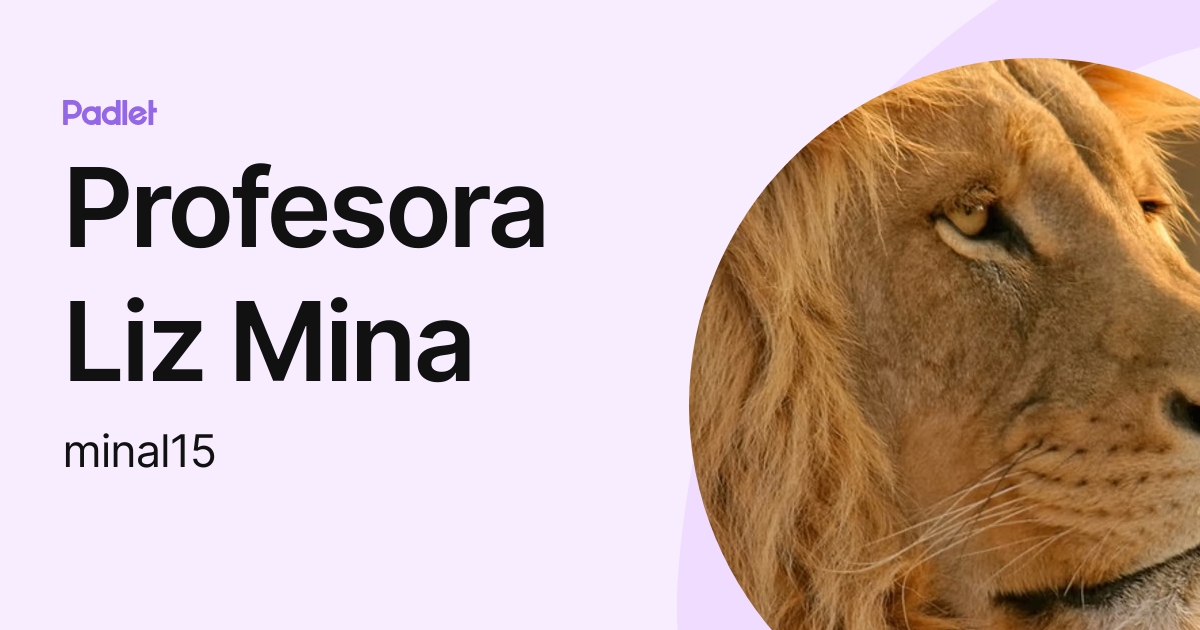 Profesora Liz Mina (minal15) profile | Padlet