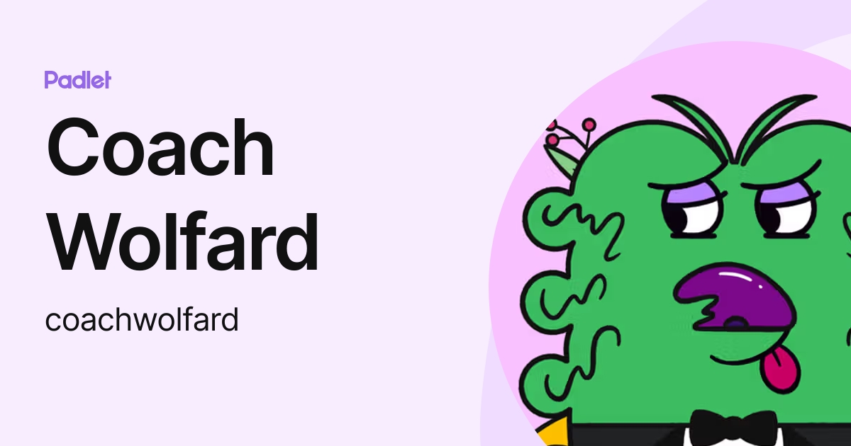 Coach Wolfard (coachwolfard) profile | Padlet