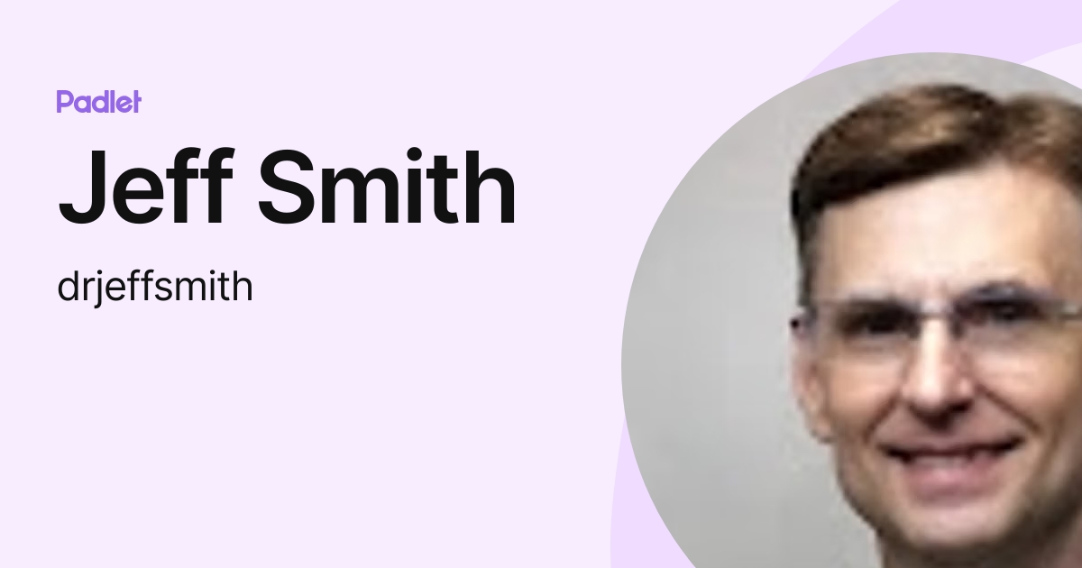 Jeff Smith (drjeffsmith) profile | Padlet