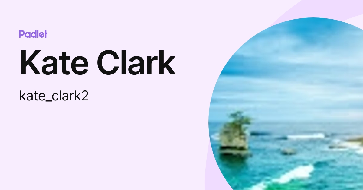 Kate Clark (kate_clark2) profile | Padlet