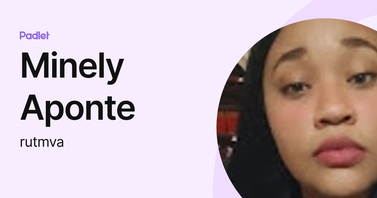 Minely Aponte (rutmva) profile | Padlet