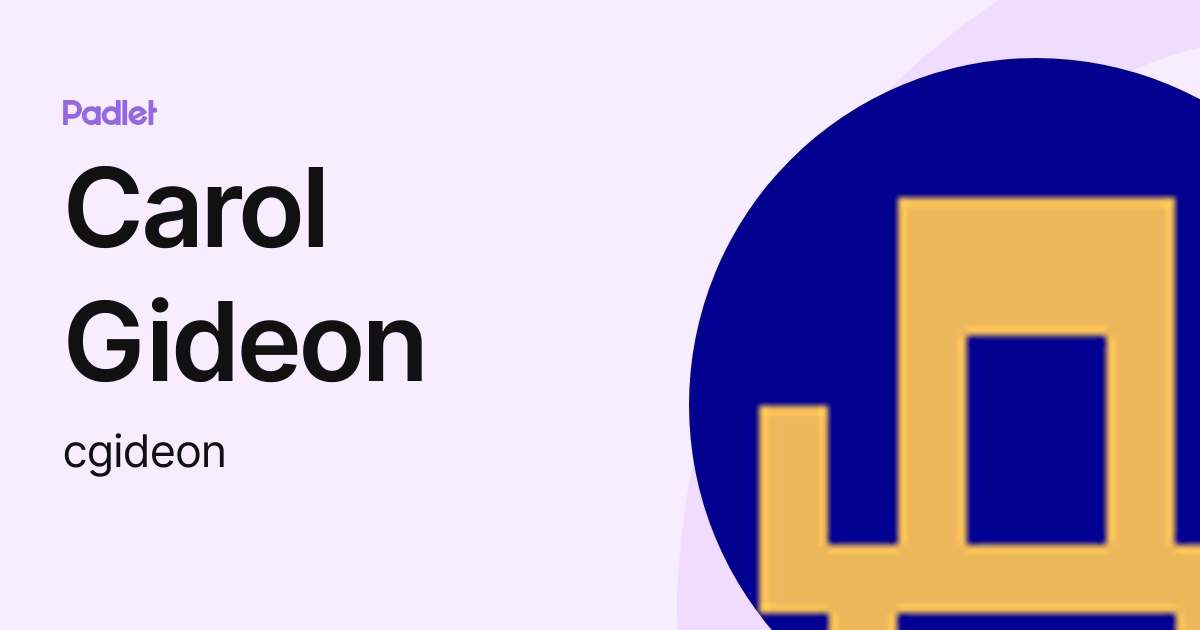 Carol Gideon (cgideon) profile | Padlet
