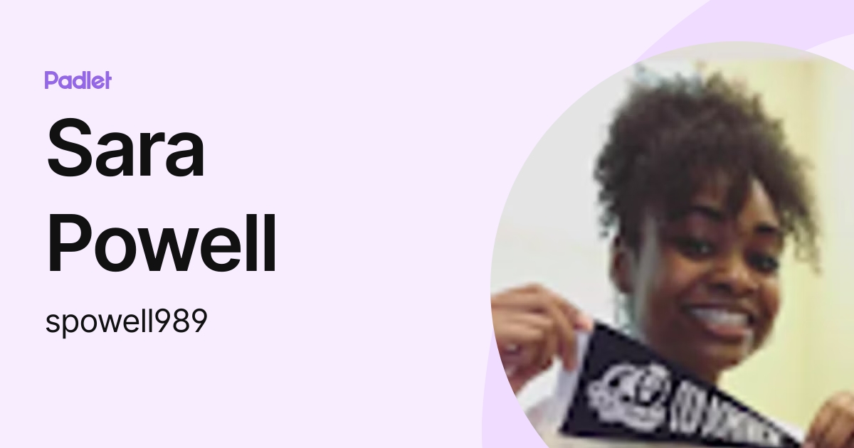 Sara Powell (spowell989) profile | Padlet