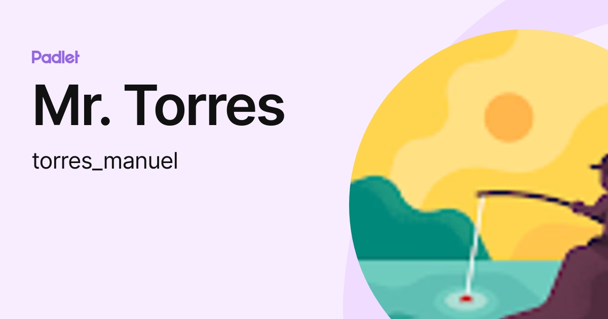 Mr. Torres (torres_manuel) profile | Padlet