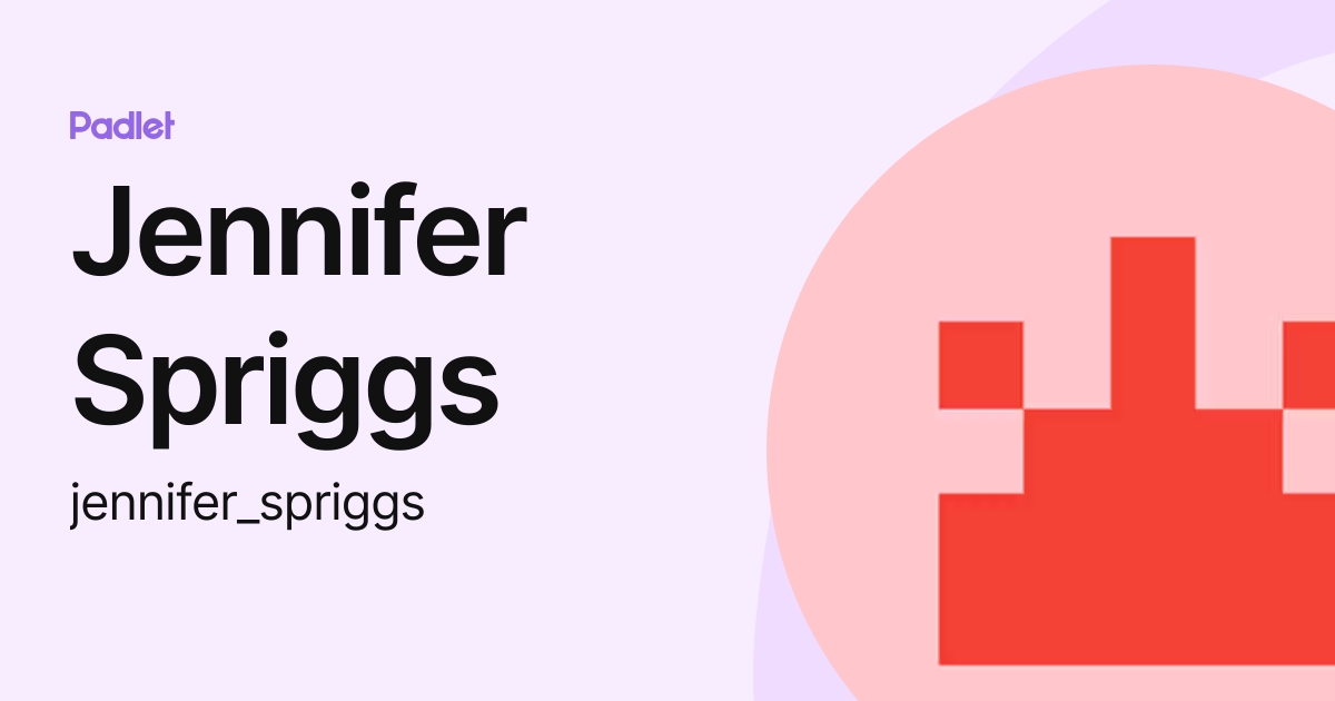 Jennifer Spriggs (jennifer_spriggs) profile | Padlet