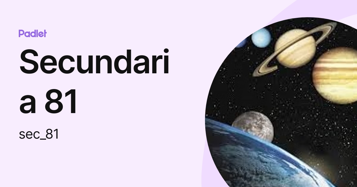 Secundaria 81 (sec_81) profile | Padlet