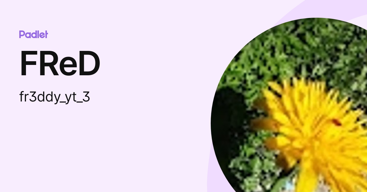 FReD (fr3ddy_yt_3) profile | Padlet