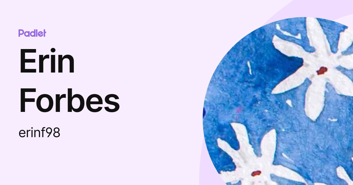 Erin Forbes (erinf98) profile | Padlet