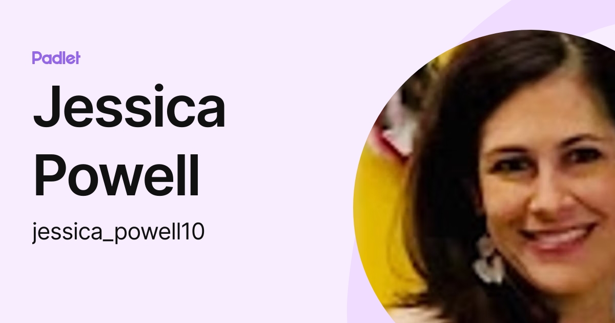 Jessica Powell (jessica_powell10) profile | Padlet