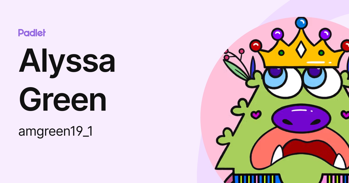 Alyssa Green (amgreen21) profile | Padlet