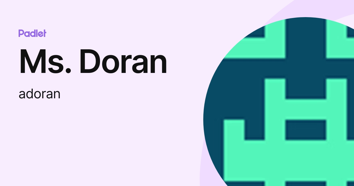 Ms. Doran (adoran) profile | Padlet