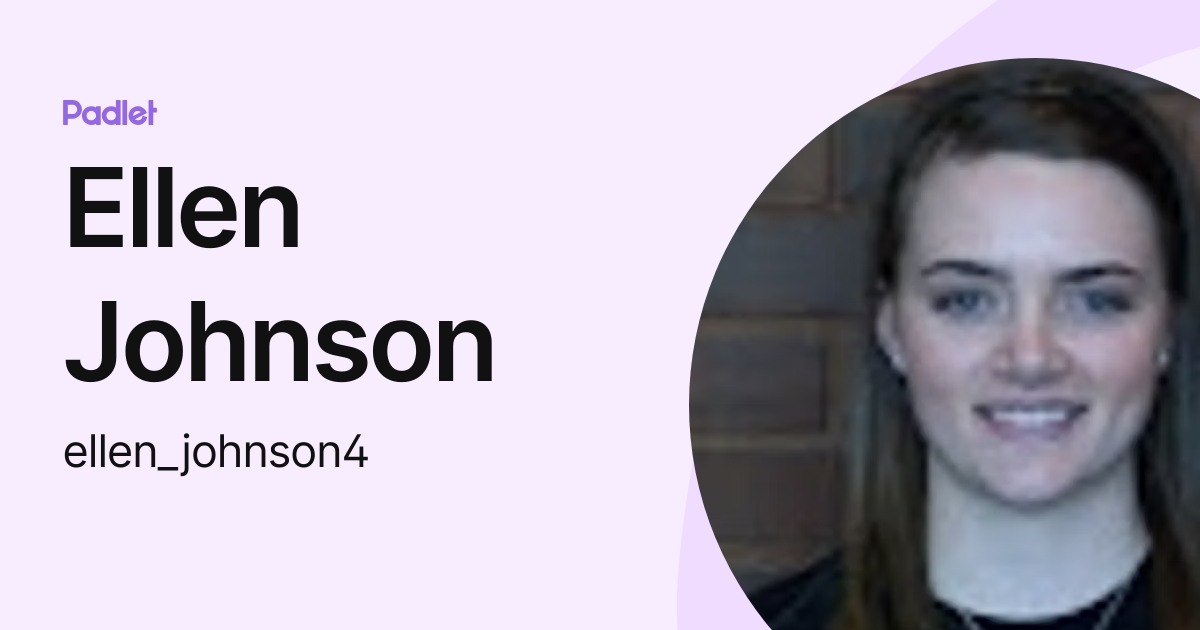 Ellen Johnson (ellen_johnson4) profile | Padlet