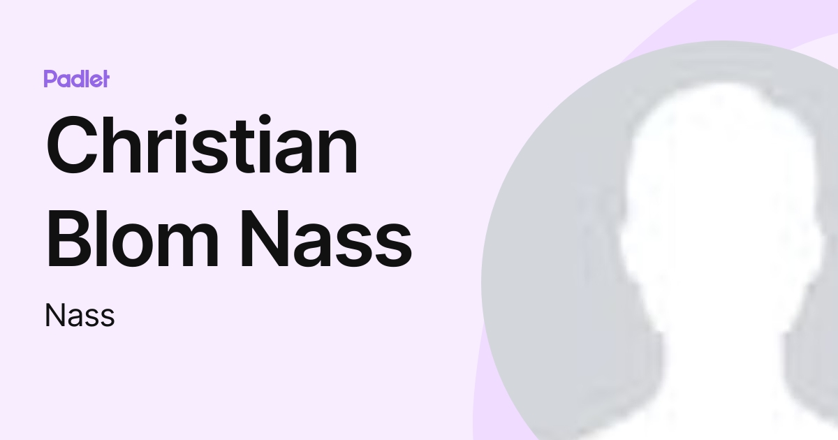 Christian Blom Nass (Nass) profile | Padlet