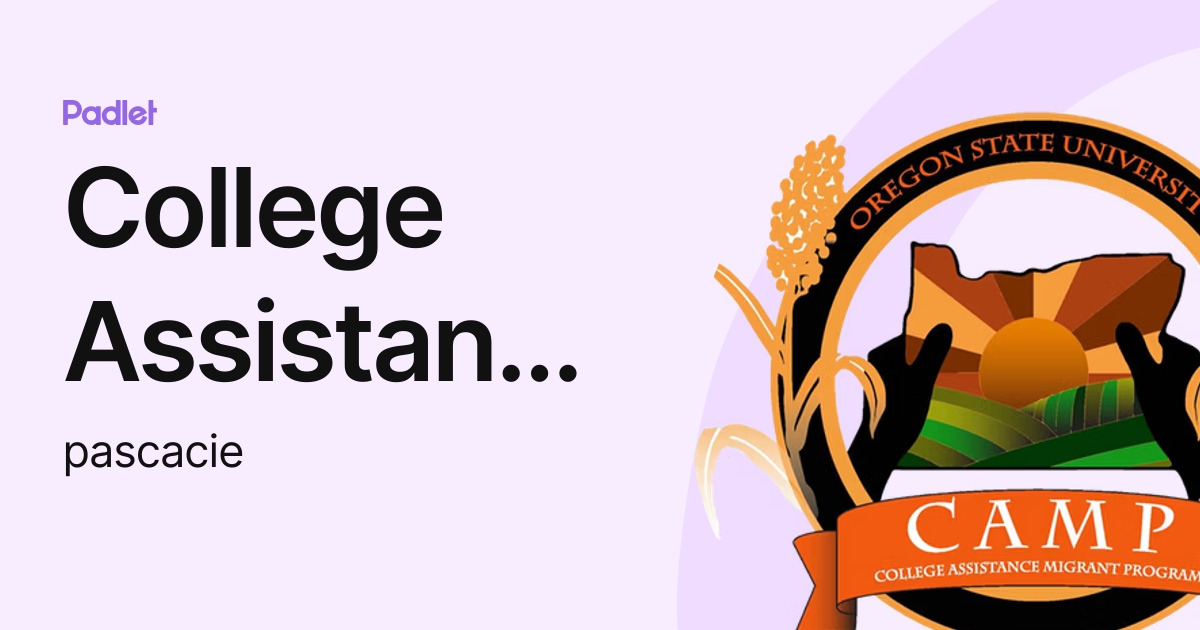 College Assistance Migrant Program (pascacie) profile | Padlet