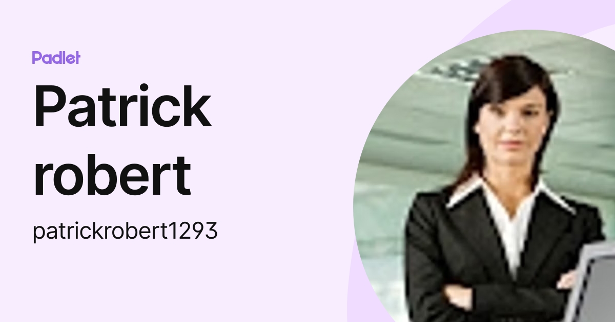 Patrick robert (patrickrobert1293) profile | Padlet