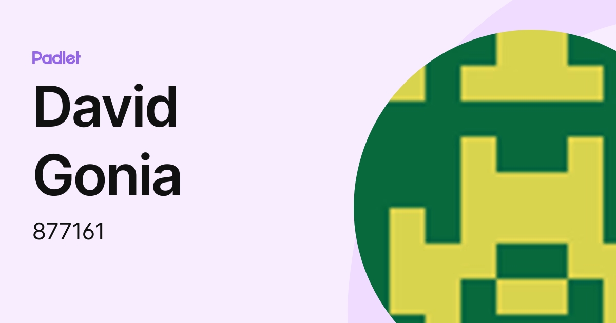 David Gonia (877161) profile | Padlet