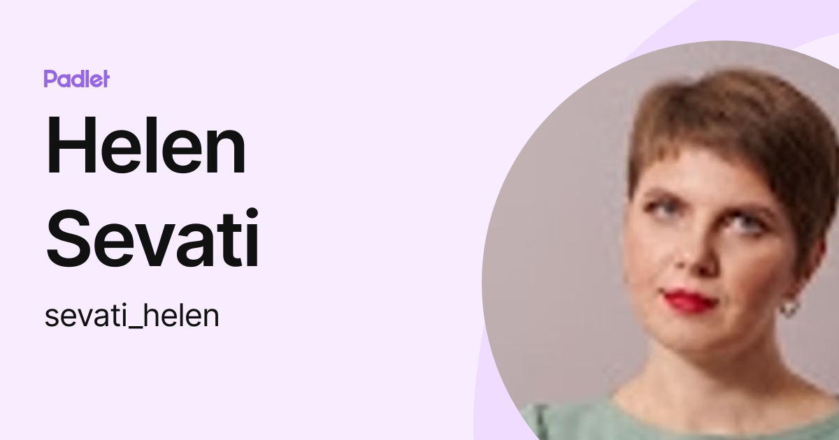 Helen Sevati (sevati_helen) profile | Padlet