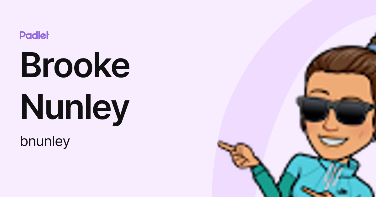 Brooke Nunley (bnunley) profile | Padlet