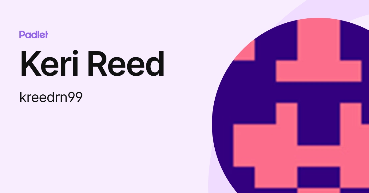 Keri Reed (kreedrn99) profile | Padlet