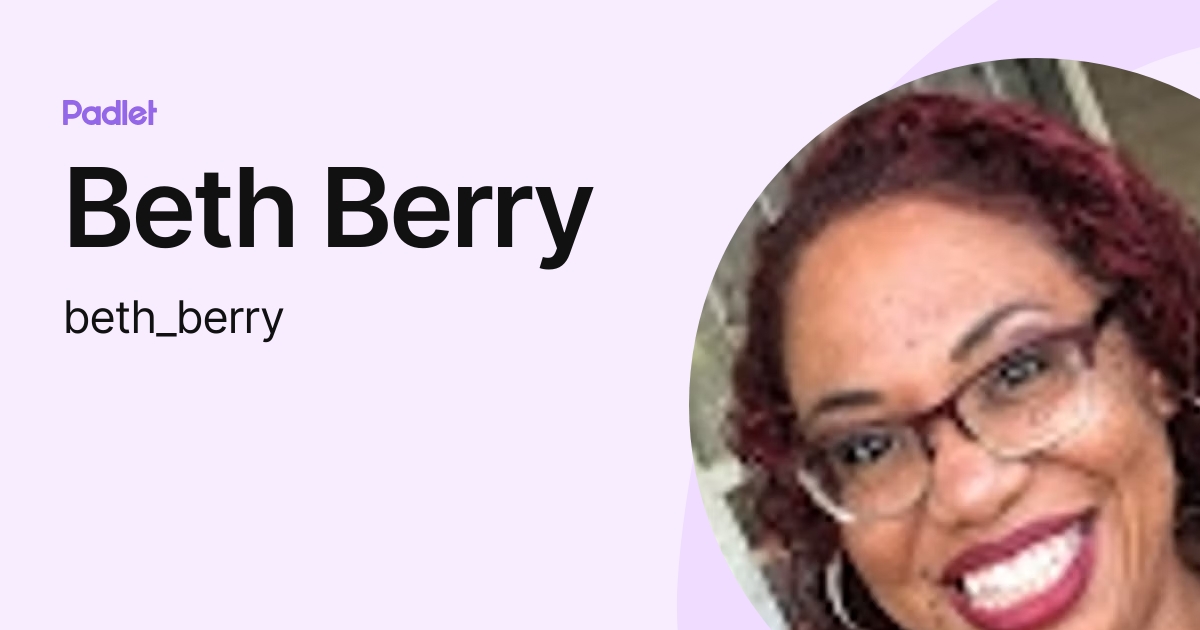 Beth Berry (beth_berry) profile | Padlet