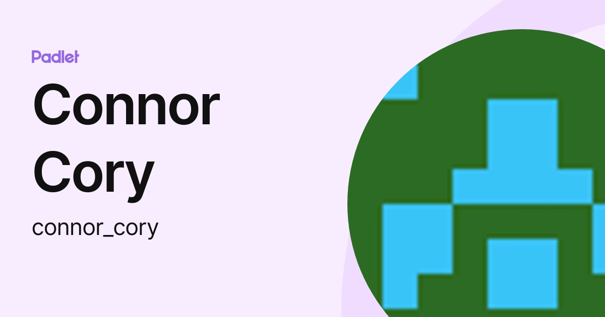 Connor Cory (connor_cory) profile | Padlet