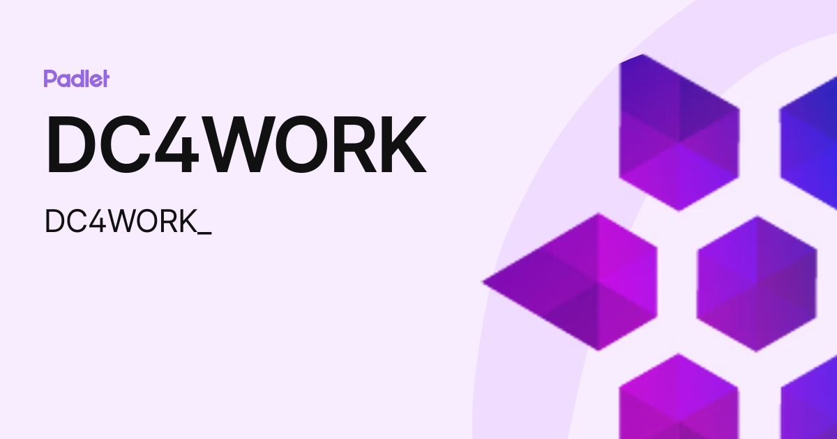 DC4WORK (DC4WORK_) profile | Padlet