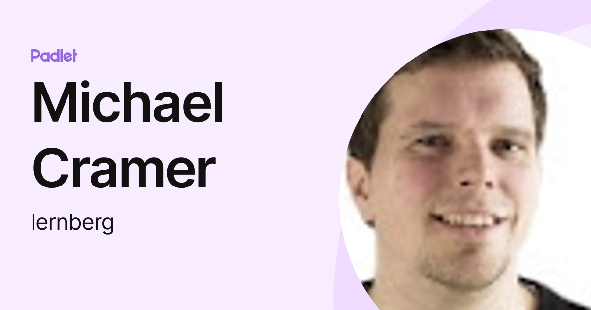 Michael Cramer (lernberg) profile | Padlet